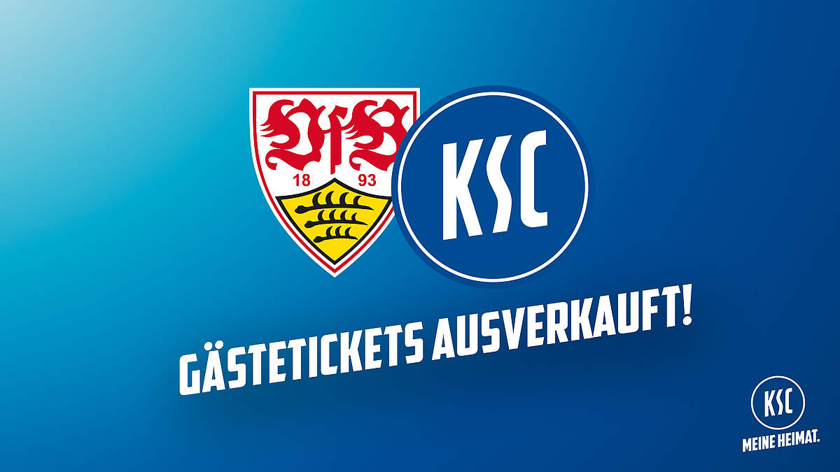 KSC-Gästetickets für Stuttgart ausverkauft!: KSC - MEINE HEIMAT.